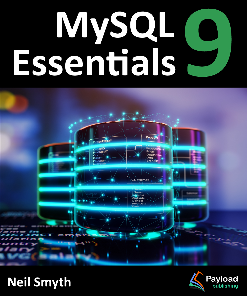 MySQL 9 Essentials by Neil Smyth