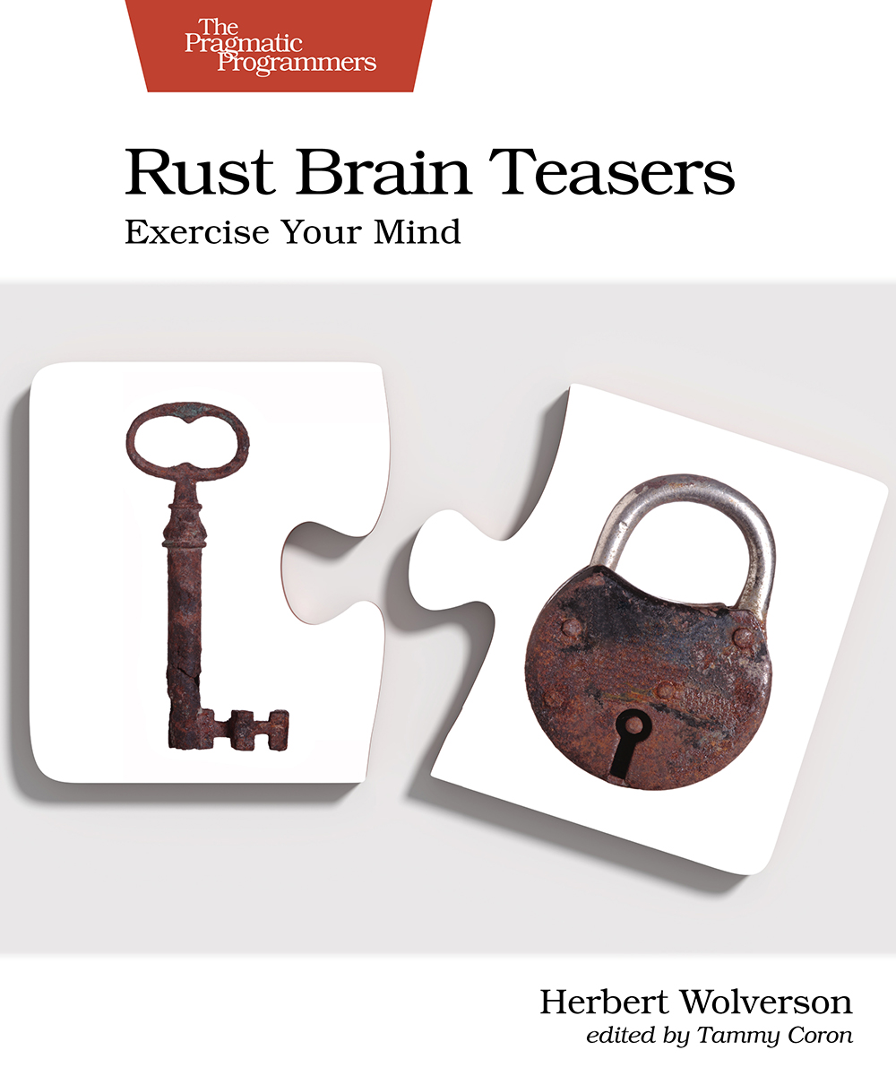 Rust Brain Teasers: Exercise Your Mind by Herbert Wolverson